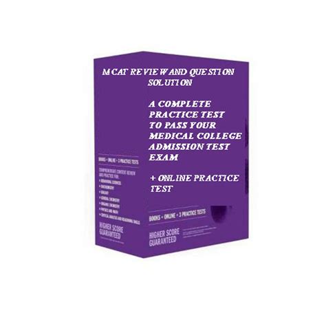 Mcat Complete Practice Test To Pass Your Medical College Admission Test