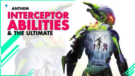 Anthem Interceptor Abilities And Ultimate Youtube