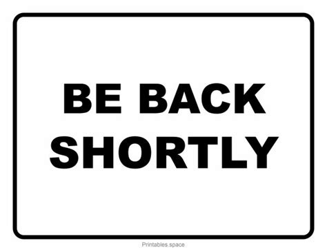 Free Printable Be Right Back Signs Pdf And  Us Letter