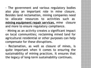 Land Reclamation And Mine Closure In Coal Miningpptx