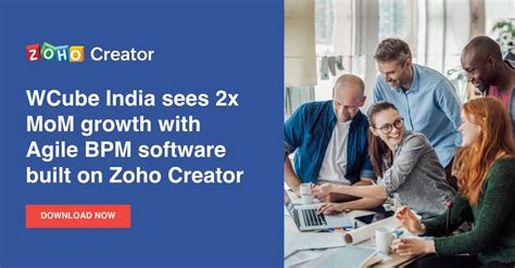 Wcube Indias Custom Agile Bpm Software Zoho Creator