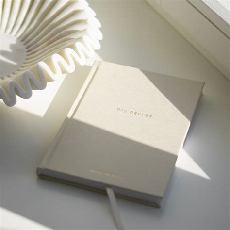 Dig Deeper Journal Inside Then Out