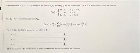 solved given the function f x 3x 5 defined on the intervai