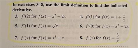 Solved In Exercises 3 8 Use The Limit Definition To Find