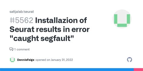 Installazion Of Seurat Results In Error Caught Segfault · Issue 5562