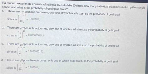 solved if a random experiment consists of rolling a six sided die 10