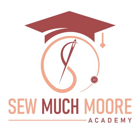 Sew Much Moore Academy Sew Much Moore Academy