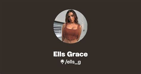 Ells Grace Find Ells Grace Onlyfans Linktree
