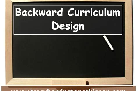 Backward Curriculum Design Paving The Way
