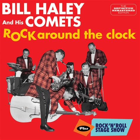 Bill Haley And His Comets Rock Around The Clock Rock N Roll Stage