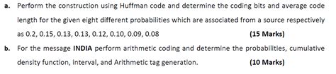 solved a perform the construction using huffman code and