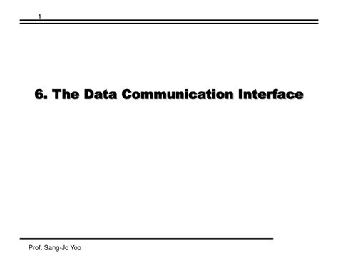 Ppt 6 The Data Communication Interface Powerpoint Presentation Free