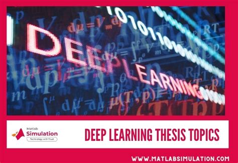 Top 10 Interesting Deep Learning Thesis Topics Research Guidance