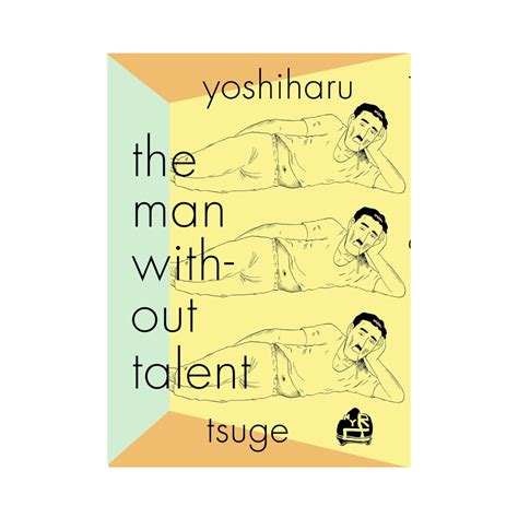 The Man Without Talent By Yoshiharu Tsuge Graphic Novel Juniper By