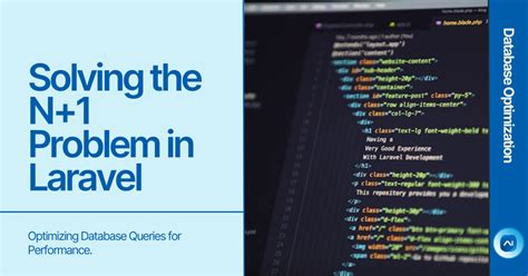 Solving N1 Problem In Laravel Optimizing Database Queries For Performance Analytikaimpruva Sv