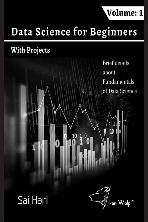 Data Science For Beginners Volume