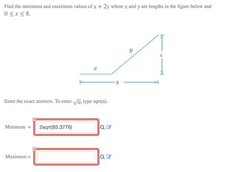 Solved Find The Minimum And Maximum Values Of X Where X And