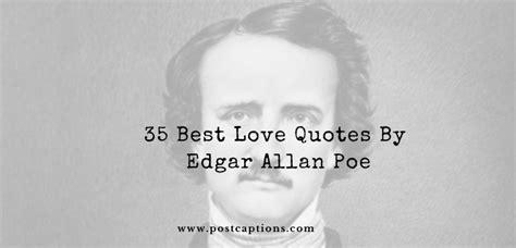 35 Best Love Quotes By Edgar Allan Poe