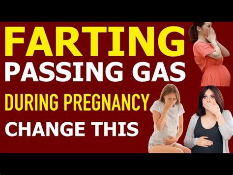 Gassy During Early Pregnancy