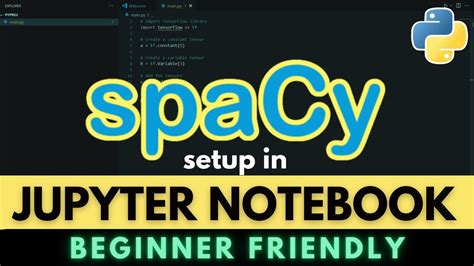 how to install spacy in jupyter notebook beginner friendly youtube