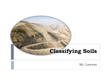 Ppt Classifying Soils Powerpoint Presentation Free Download Id2061564