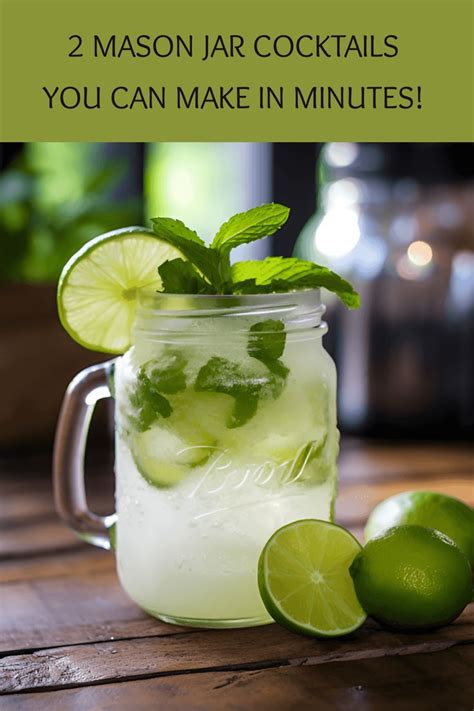 Quick And Easy Mason Jar Cocktails