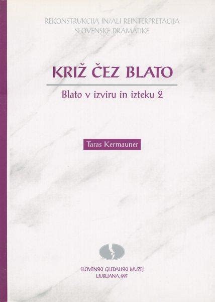 Križ čez Blato Taras Kermauner Slogi