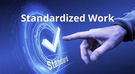 Standardized Work Definition Benefits And Standard Work In Lean
