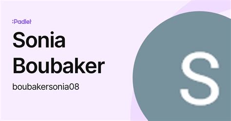 Sonia Boubaker Boubakersonia08 Profile Padlet