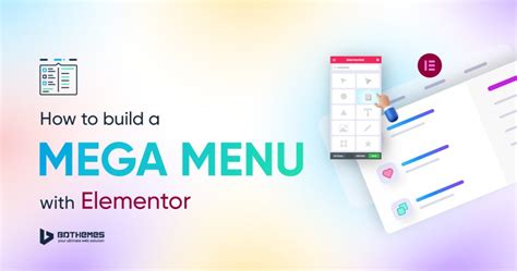 How To Build A Mega Menu With Elementor BdThemes