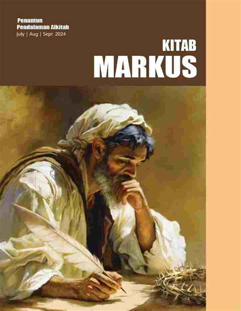 Siapa Penulis Injil Markus Dan Mengapa Itu Dituliskan