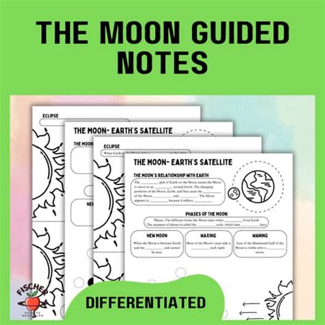 The Moon Earths Satellite Differentiated Guided Notes With Answer Key