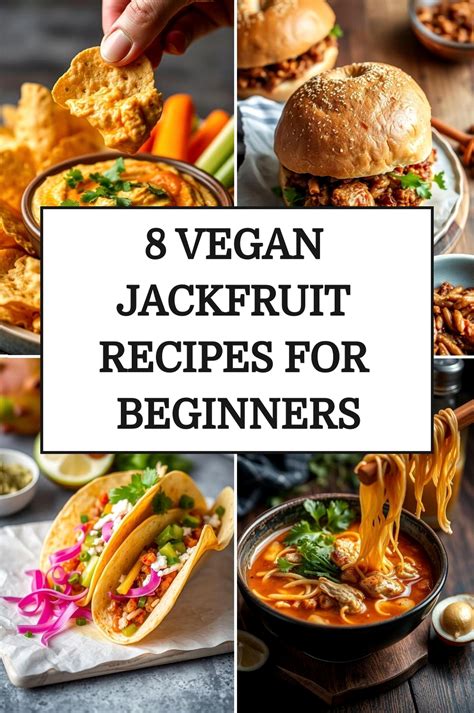 Discover 8 Easy Vegan Jackfruit Recipes For Newbies In 2025 Jackfruit