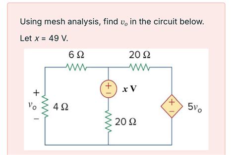 Solved Using mesh analysis, find vo ﻿in the circuit | Chegg.com