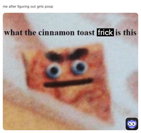Girls Pooping Meme