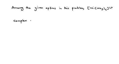 Solvedwhich One Of The Following Complexes Is An Outer Orbital Complex