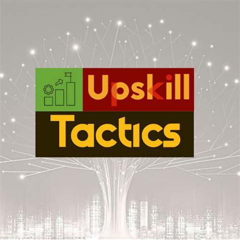 Upskill Tactics Youtube