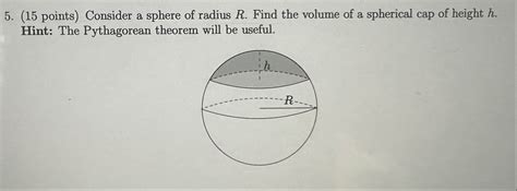 Solved (15 ﻿points) ﻿Consider a sphere of radius R. ﻿Find | Chegg.com