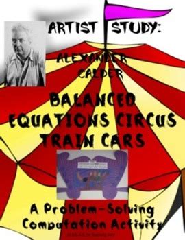 Balanced Equation Circus Trains An Alexander Calder Connection
