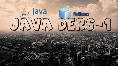 Java Ders 1 Javaya Giriş Youtube