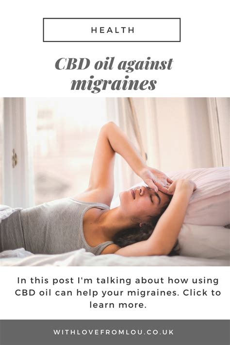 Cbd Oil Against Migraines With Love From Lou
