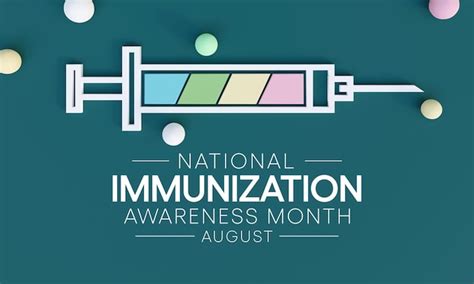 Premium Photo Immunisation Awareness Month Is Observed Every Year In