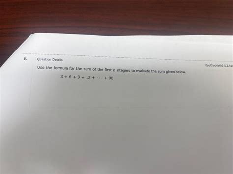 Solved Use The Formula For The Sum Of The First N Integers Chegg Com
