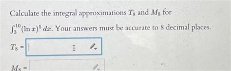 Answered Calculate The Integral Approximations Ts And Ms For 10 30 In