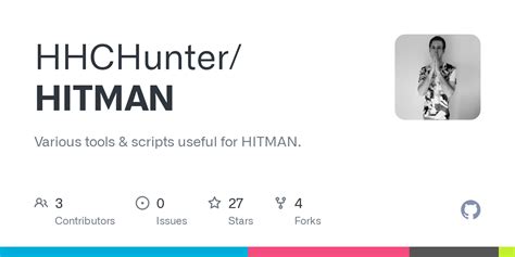 Github Hhchunterhitman Various Tools And Scripts Useful For Hitman