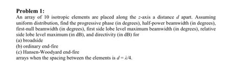 Solved Problem 1 An Array Of 10 Isotropic Elements Are