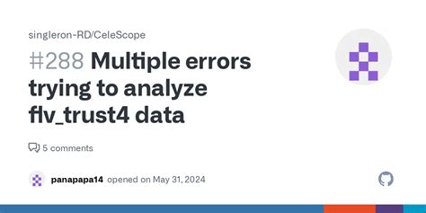 Multiple Errors Trying To Analyze Flvtrust4 Data · Issue 288 · Singleron Rdcelescope · Github