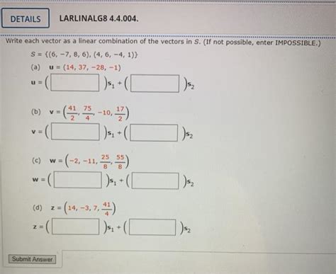 Solved Details Larlinalg8 4 4 004 Write Each Vector As A