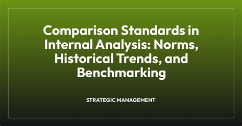 Comparison Standards In Internal Analysis Norms Historical Trends