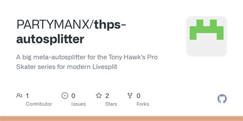 Github Partymanxthps Autosplitter A Big Meta Autosplitter For The Tony Hawks Pro Skater Github Partymanxthps Autosplitter A Big Meta Autosplitter For The Tony Hawks Pro Skater